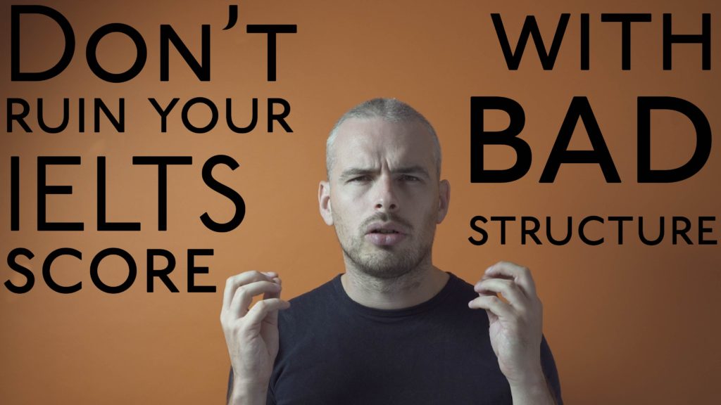 Common IELTS Writing Mistakes: Bad Structure - Practical IELTS